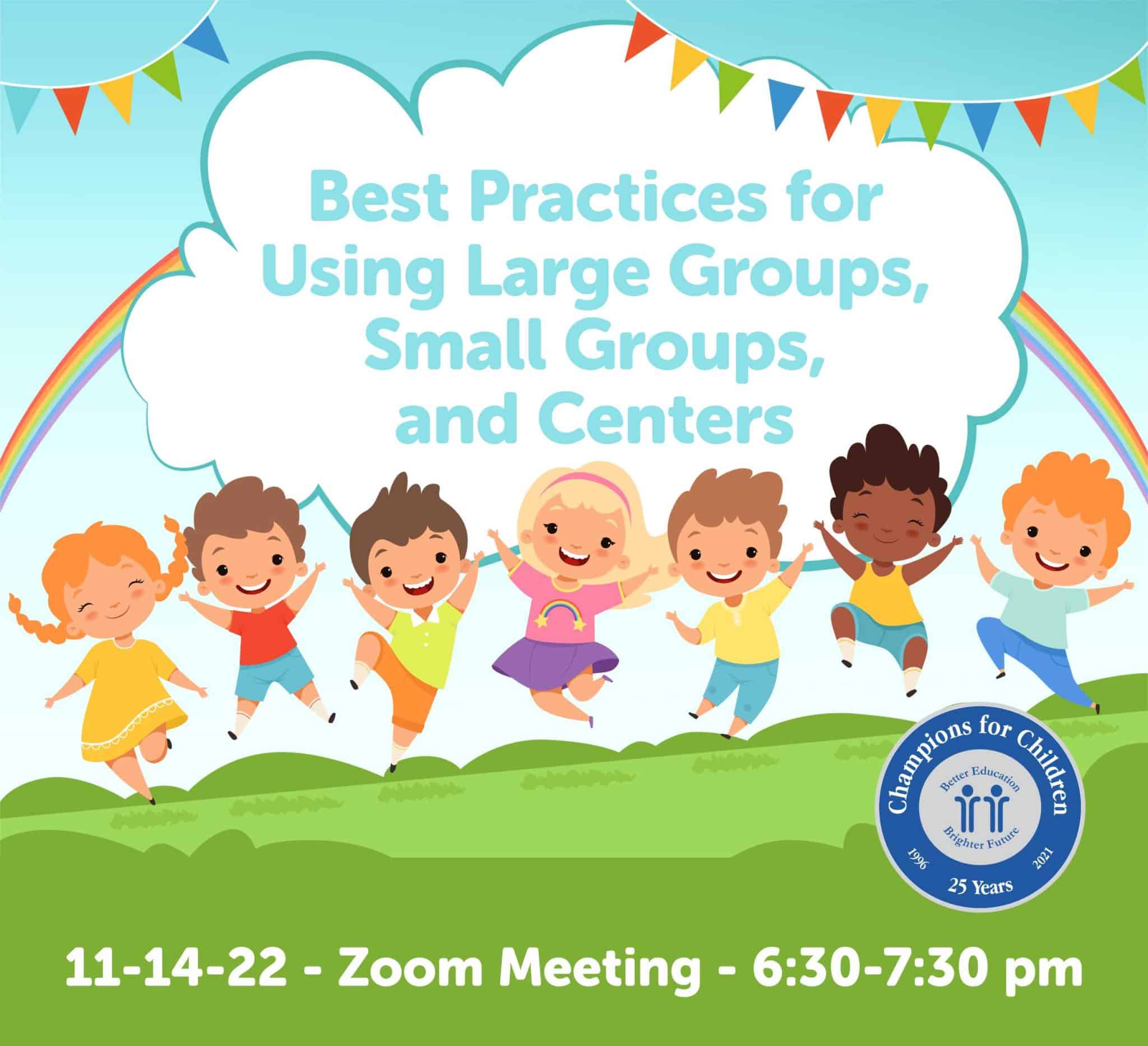 LIVE ZOOM TRAINING: Best Practices for Using Large Groups, Small Groups ...